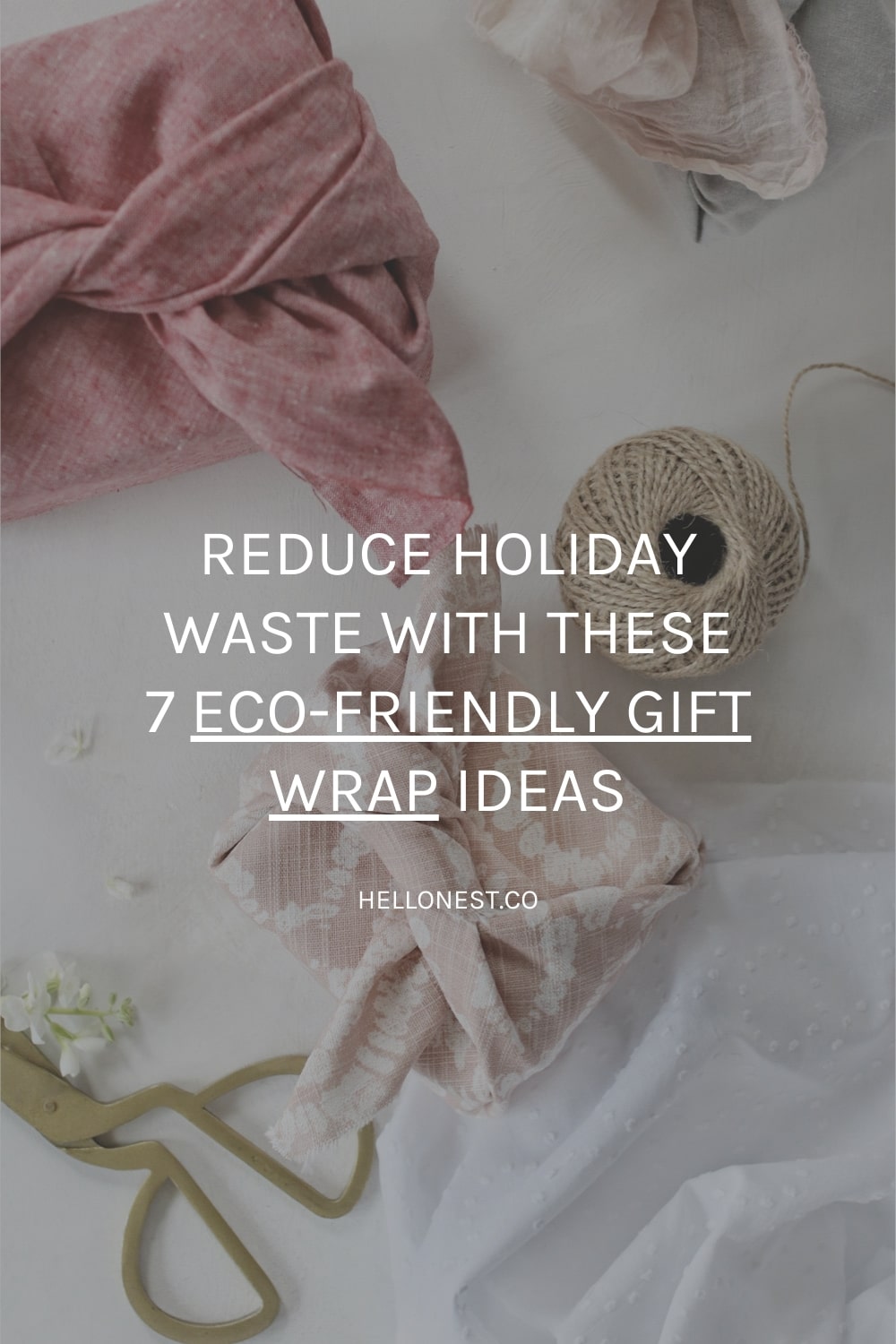 7 Eco Friendly Gift Wrap Ideas for Less Holiday Waste | Hello Nest