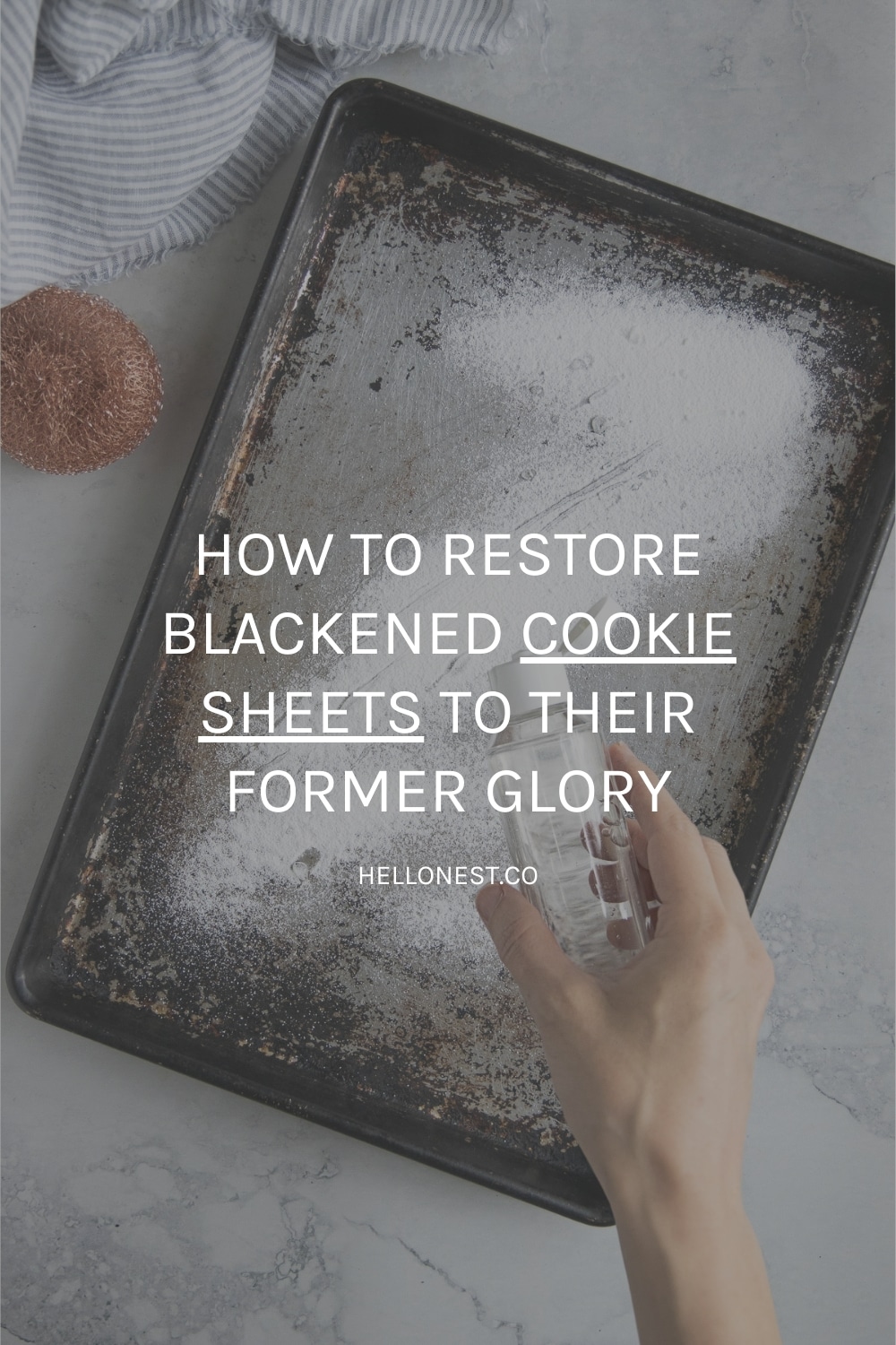 How to Restore Blackened Cookie Sheets to Their Former Glory | Hello Nest